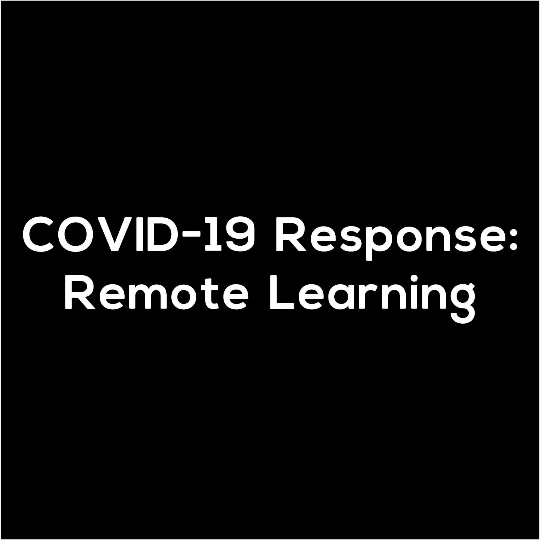 COVID-19 Response: Distance Learning - Learn4Life